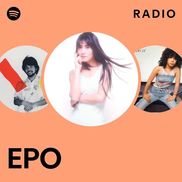 EPO Radio - playlist by Spotify | Spotify