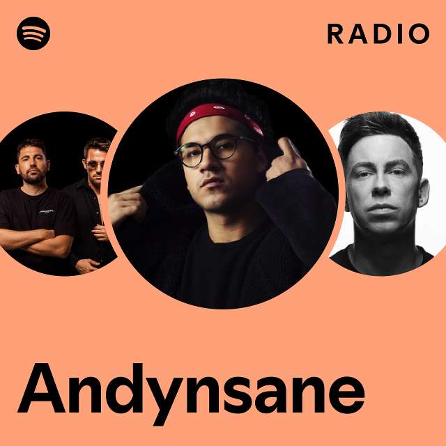 Andynsane Radio - playlist by Spotify | Spotify