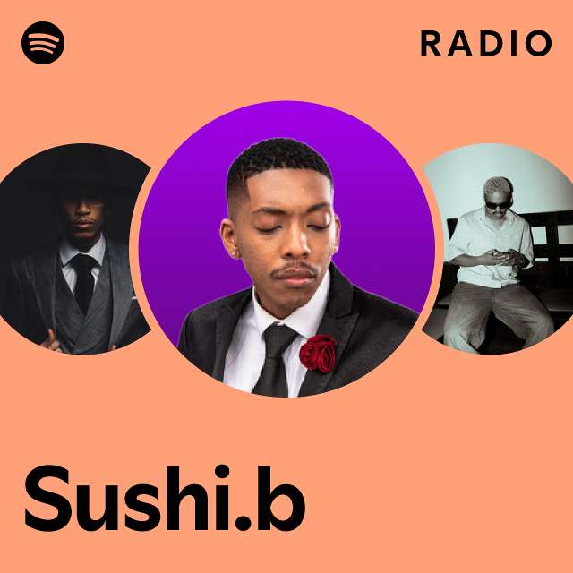 Sushi.b Radio - playlist by Spotify | Spotify