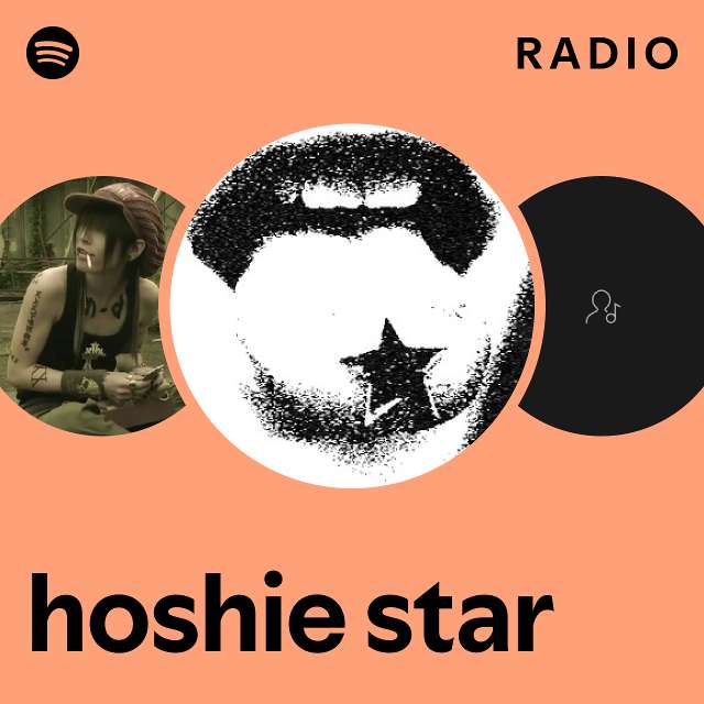hoshie star Radio - playlist by Spotify | Spotify