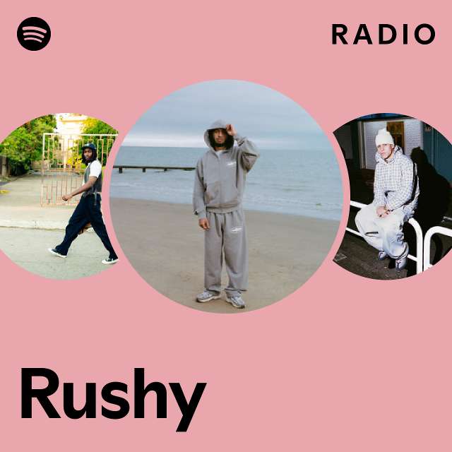 Rushy Radio - playlist by Spotify | Spotify
