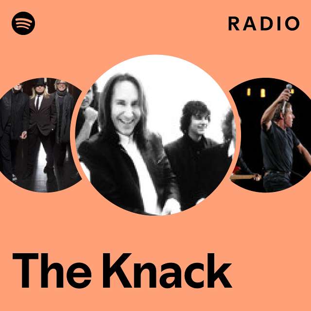 The Knack Radio - playlist by Spotify | Spotify