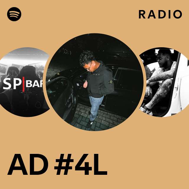 AD #4L Radio - playlist by Spotify | Spotify