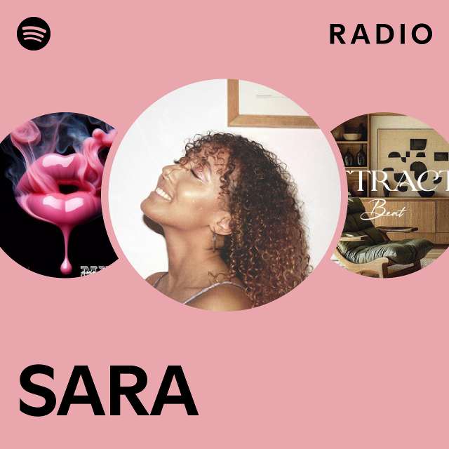 SARA Radio - playlist by Spotify | Spotify