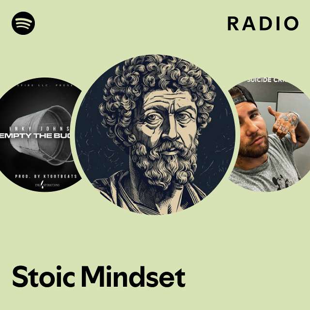 Stoic Mindset Radio - playlist by Spotify | Spotify