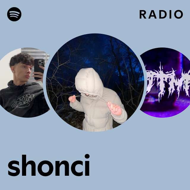 shonci Radio - playlist by Spotify | Spotify