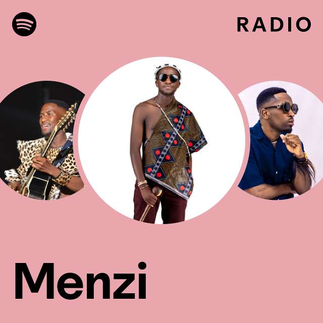 Menzi Radio - playlist by Spotify | Spotify