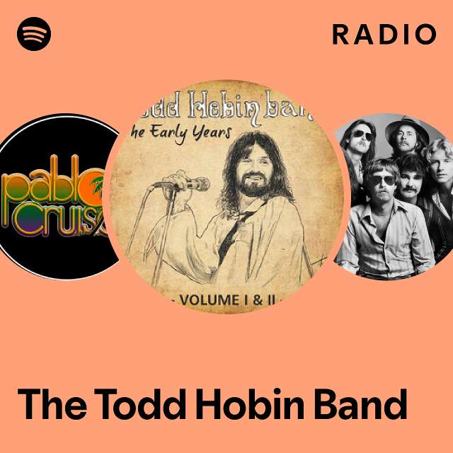 The Todd Hobin Band Radio - playlist by Spotify | Spotify
