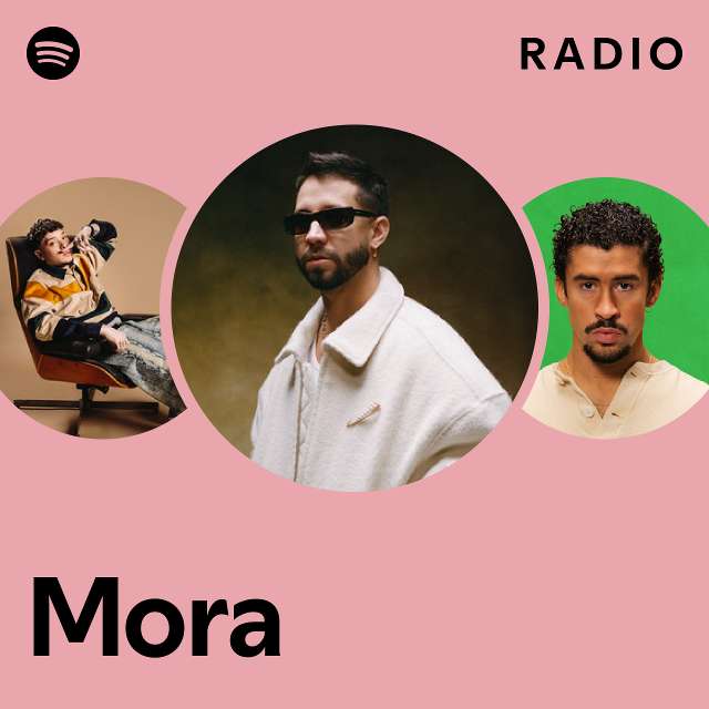 Mora Radio - playlist by Spotify | Spotify