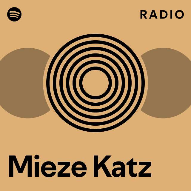 Mieze Katz Radio - playlist by Spotify | Spotify
