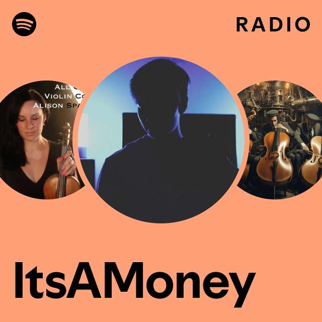 ItsAMoney Radio - playlist by Spotify | Spotify