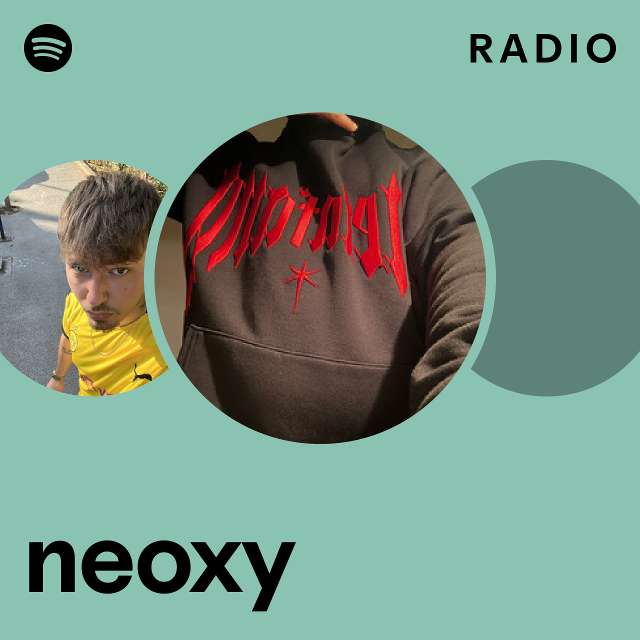 neoxy Radio - playlist by Spotify | Spotify