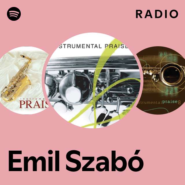 Emil Szabó Radio - playlist by Spotify | Spotify