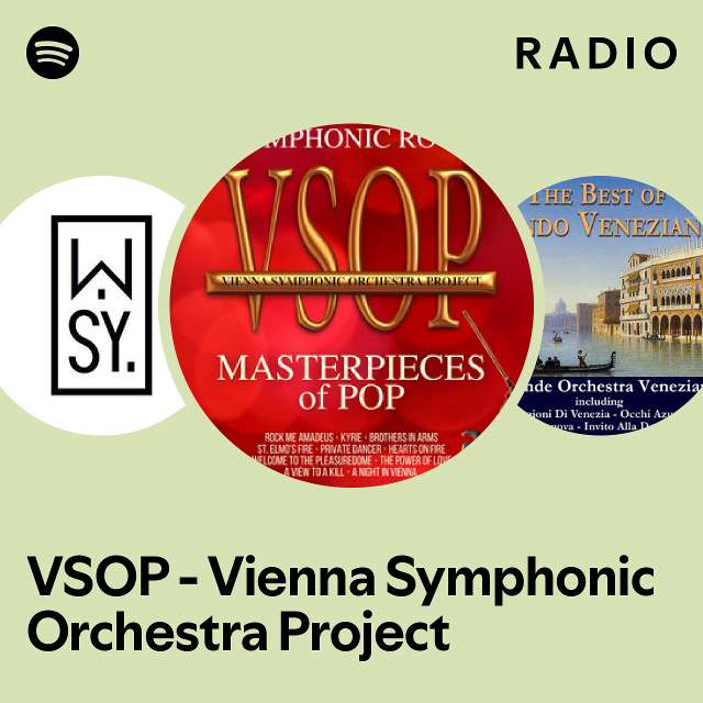 VSOP - Vienna Symphonic Orchestra Project Radio - playlist by Spotify ...