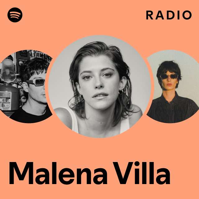 Malena Villa Radio - playlist by Spotify | Spotify