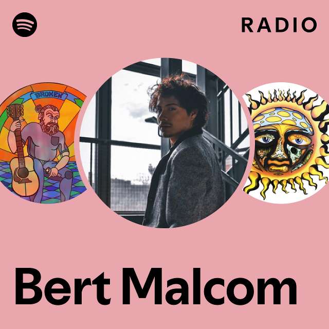 Bert Malcom Radio - playlist by Spotify | Spotify