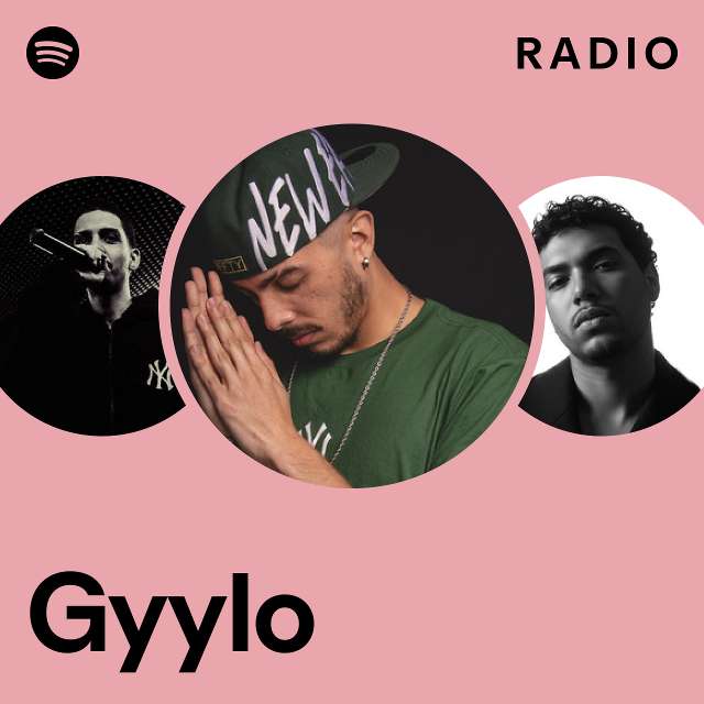Gyylo Radio - playlist by Spotify | Spotify