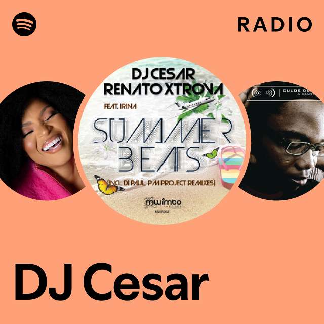 DJ Cesar Radio - playlist by Spotify | Spotify