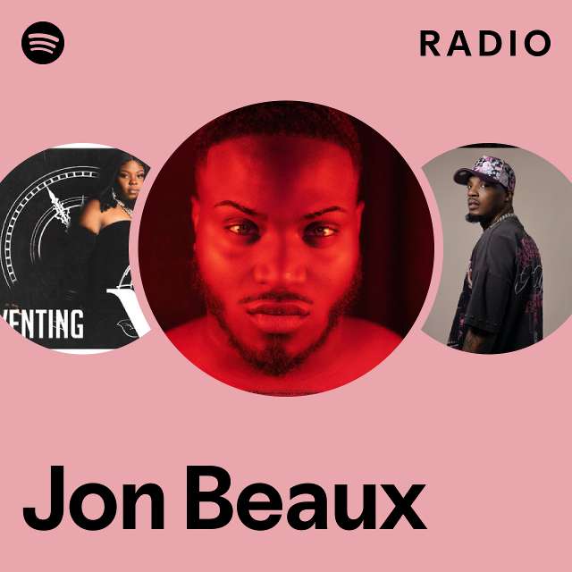 Jon Beaux Radio - playlist by Spotify | Spotify
