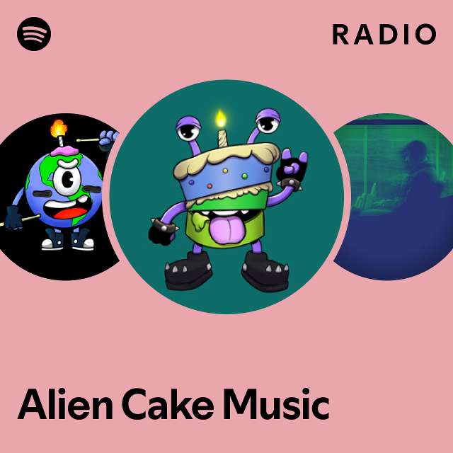Alien Cake Music Radio - playlist by Spotify | Spotify