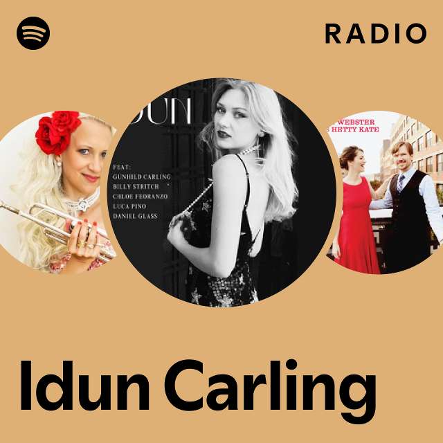 Idun Carling Radio - playlist by Spotify | Spotify