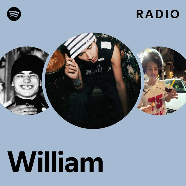William Radio - playlist by Spotify | Spotify