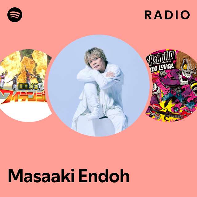 Masaaki Endoh Radio - playlist by Spotify | Spotify