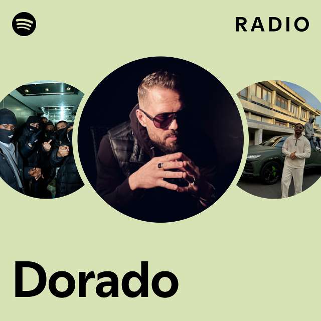 Dorado Radio - playlist by Spotify | Spotify