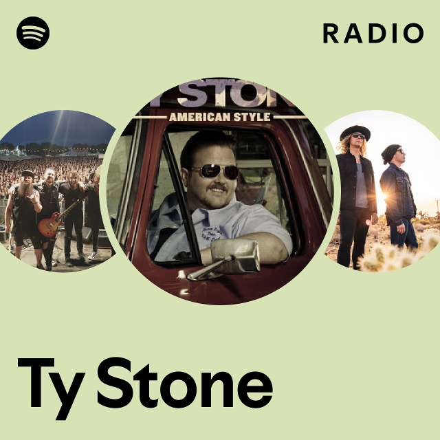 Ty Stone Radio - playlist by Spotify | Spotify