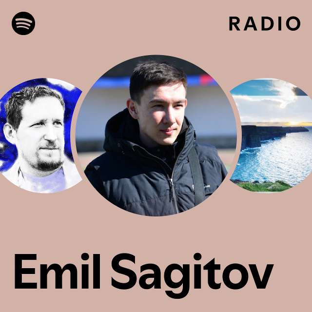 Emil Sagitov Radio - playlist by Spotify | Spotify