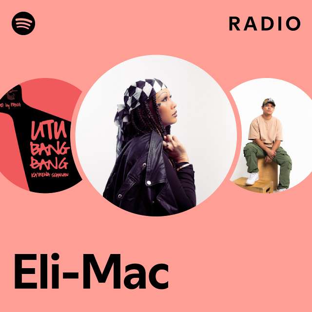 Eli-Mac Radio - playlist by Spotify | Spotify