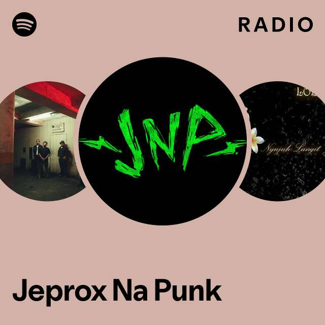 Jeprox Na Punk Radio - playlist by Spotify | Spotify