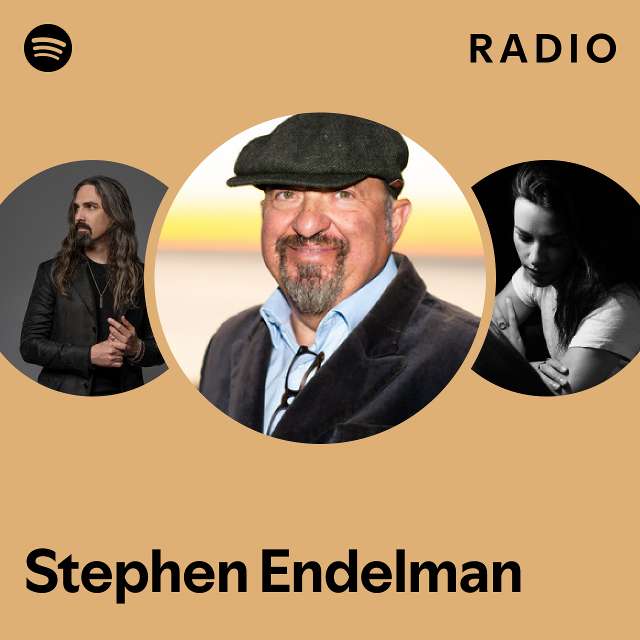 Stephen Endelman Radio - playlist by Spotify | Spotify