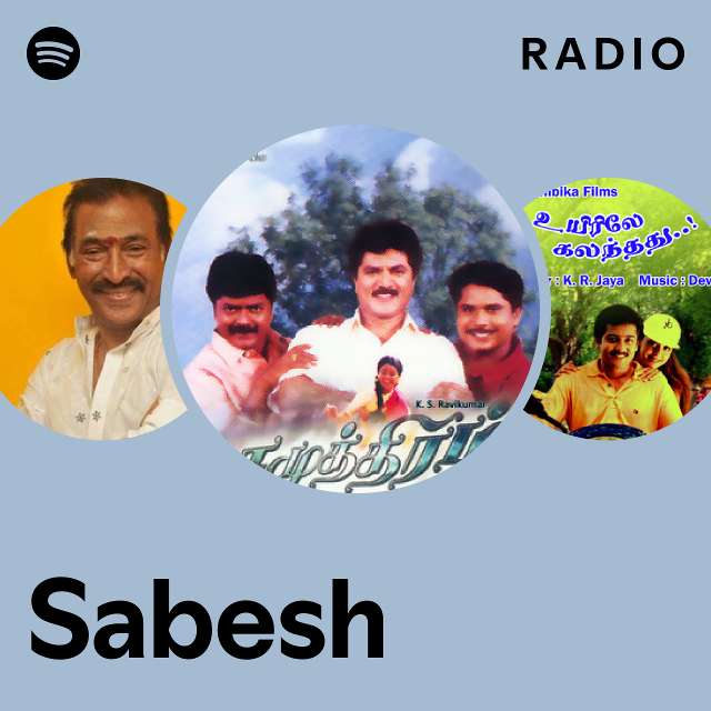 Sabesh Radio - playlist by Spotify | Spotify