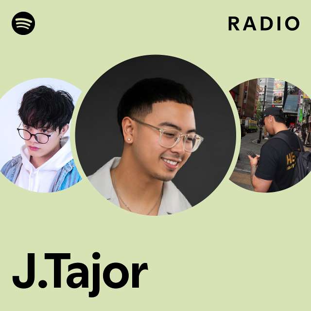 J.Tajor Radio - playlist by Spotify | Spotify