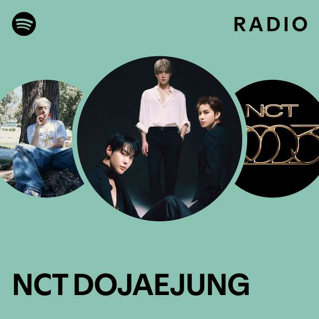 NCT DOJAEJUNG Radio - playlist by Spotify | Spotify