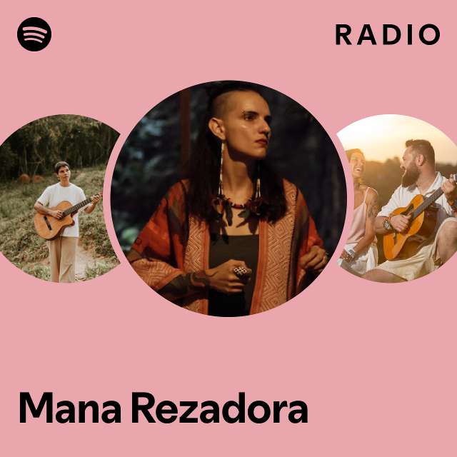Mana Rezadora Radio - playlist by Spotify | Spotify