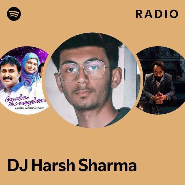 DJ Harsh Sharma Radio - playlist by Spotify | Spotify