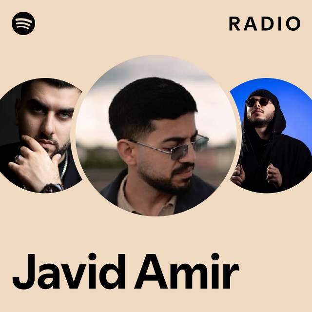 Javid Amir Radio - playlist by Spotify | Spotify