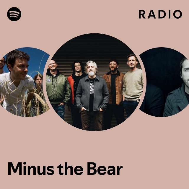 Minus the Bear Radio - playlist by Spotify | Spotify