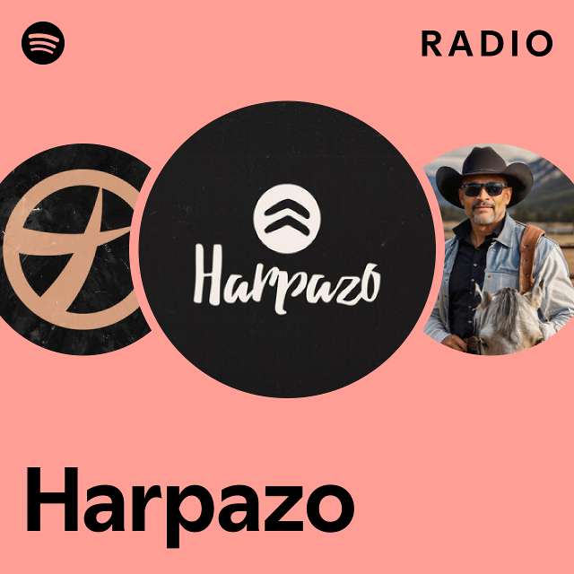 Harpazo Radio - playlist by Spotify | Spotify