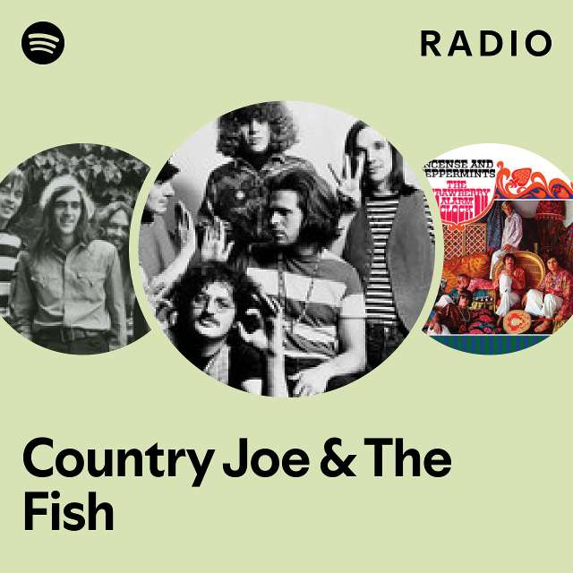 Country Joe & The Fish Radio - playlist by Spotify | Spotify