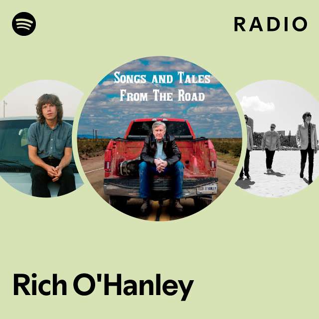 Rich O'Hanley Radio - playlist by Spotify | Spotify