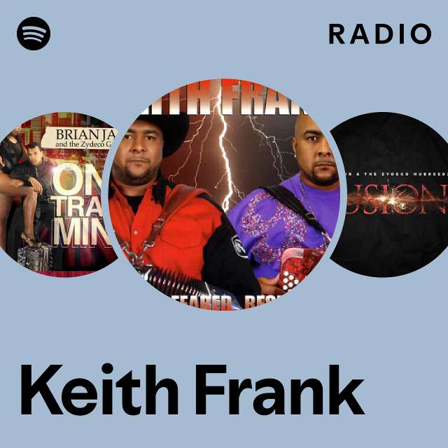 Keith Frank Radio - playlist by Spotify | Spotify