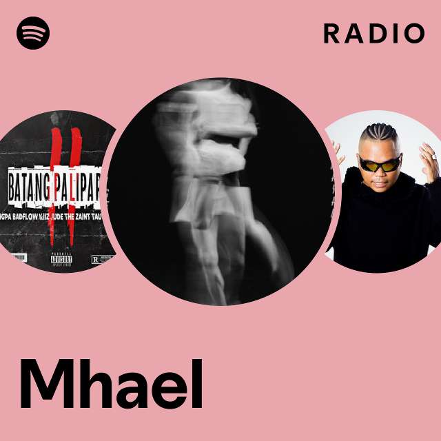 Mhael Radio - playlist by Spotify | Spotify