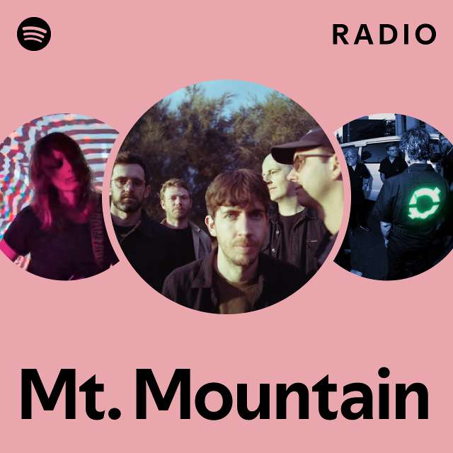 Mt. Mountain Radio - playlist by Spotify | Spotify