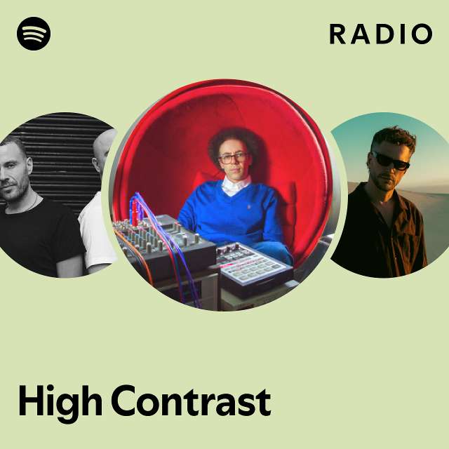 High Contrast Radio - playlist by Spotify | Spotify