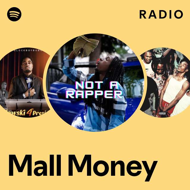 Mall Money Radio - playlist by Spotify | Spotify