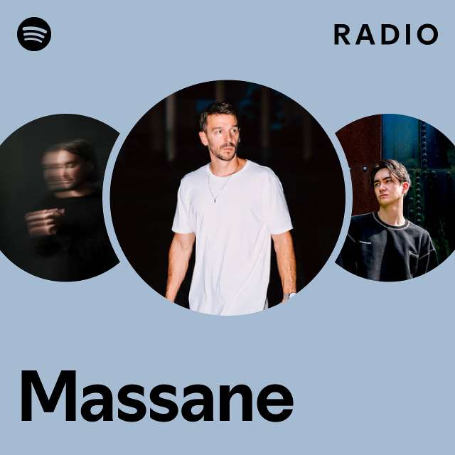 Massane Radio - playlist by Spotify | Spotify
