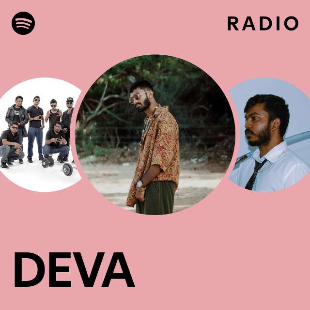 DEVA Radio - playlist by Spotify | Spotify